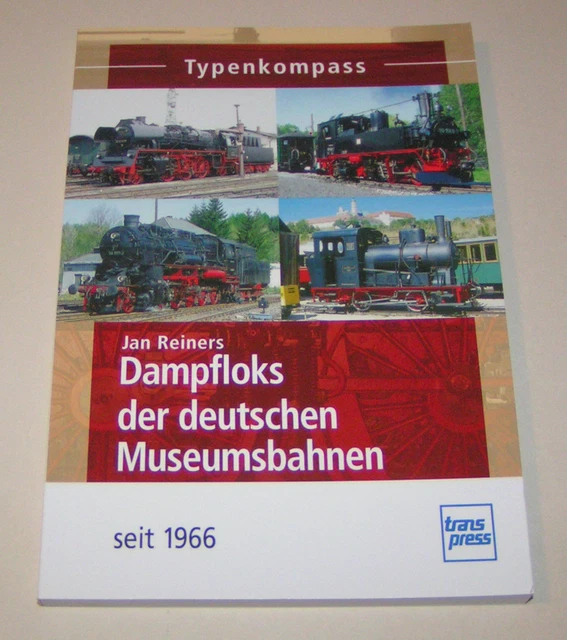 LOCOMOTIVES À VAPEUR de La Allemand Museumsbahnen Seit 1966 - Typenkompass - Jan EUR 33,53 ...