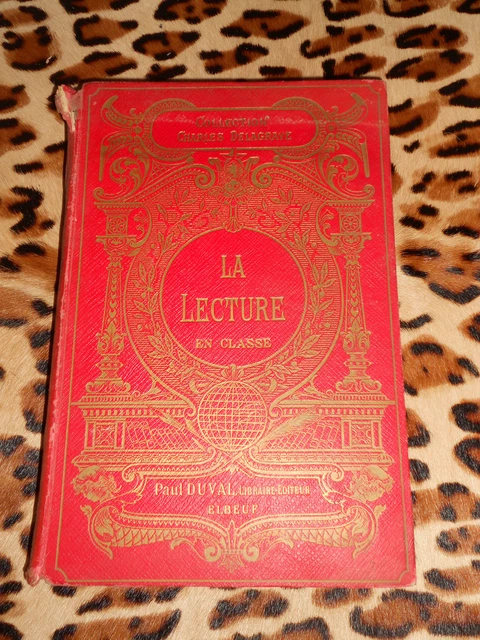 LA LECTURE EN CLASSE ET DANS LA FAMILLE - 2e semestre 1894 - Delagrave ...