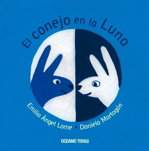 EMILIO LOME DANIELA Martagón El Conejo En La Luna (Libro de cartón) EUR ...