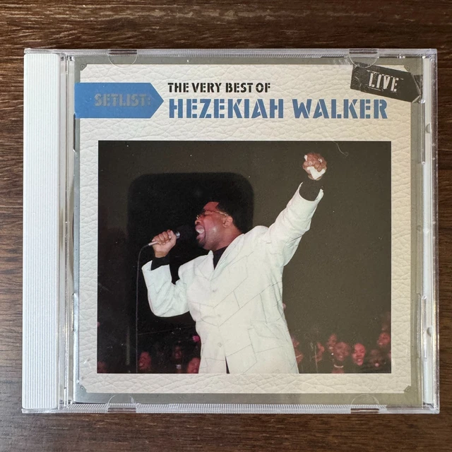 HEZEKIAH WALKER - Setlist: The Very Best Of (Cd) 2011!! Rare!!! Verity ...