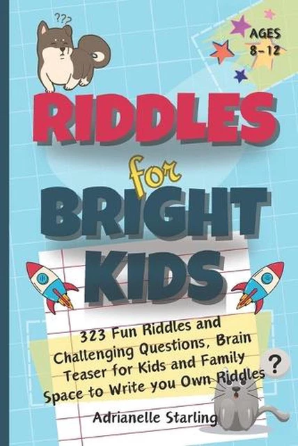 RIDDLES FOR BRIGHT Kids: 323 Fun Riddles and Challenging Questions ...