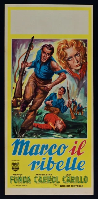 LOCANDINA MARCO IL Ribelle Henry Fonda Carrol Carillo Dieterle William ...