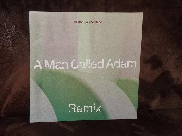 12&-VINYL: A MAN CALLED ADAM - Barefoot In The Head (Remix) [1990] near ...