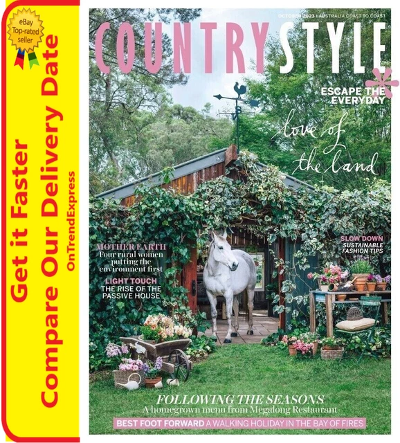 AUSTRALIA COUNTRY STYLE Magazine October 2023 Love Of The Land $16.90 ...