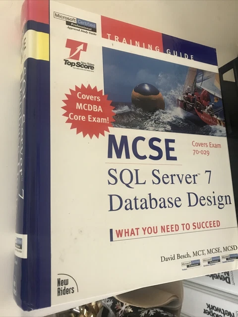 MCSE: SQL SERVER 7 Database Design (The Training Guide Series) $4.00 ...