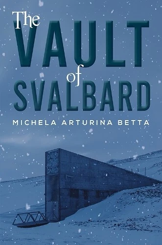 MICHELA ARTURINA BETTA The Vault of Svalbard (Poche) EUR 12,94 - PicClick FR