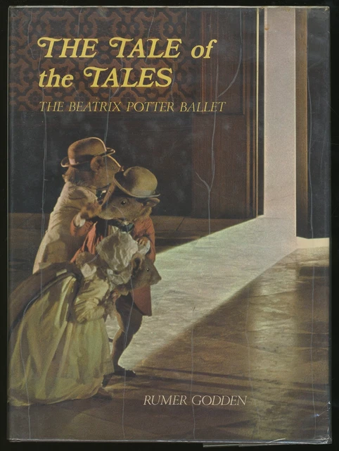 RUMER GODDEN / The Tale of the Tales The Beatrix Potter Ballet 1ère ...