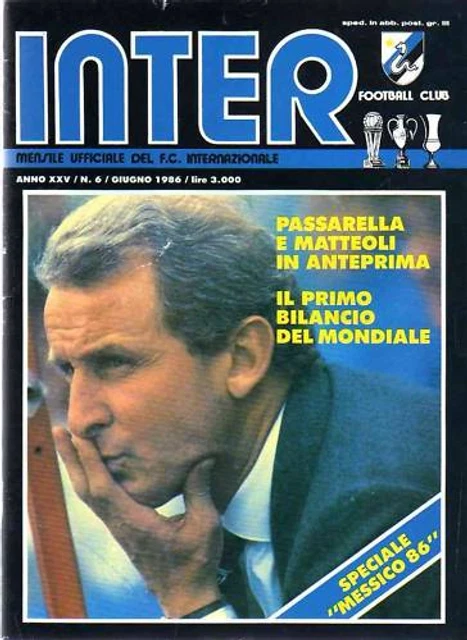 RIVISTA INTER FOOTBALL CLUB-Numero 6 1986-SPECIALE MESSICO '86 EUR 10 ...