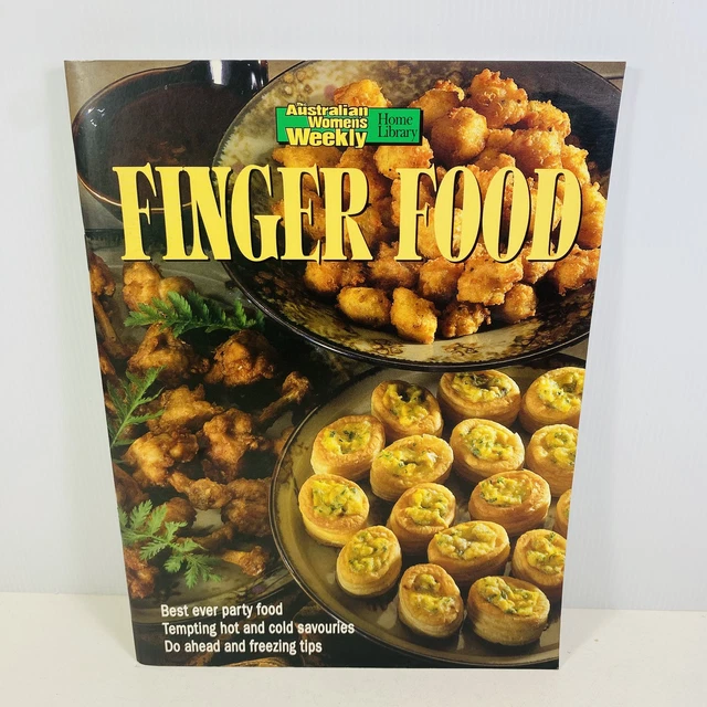 FINGER FOOD BY The Australian Womens Weekly (Large Paperback, 1991 ...