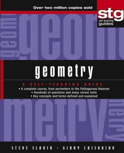 WILEY SELF-TEACHING GUIDES: Geometry : A Self-Teaching Guide by Ginny ...
