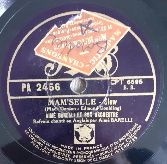 AIME BARELLI ET SON ORCHESTRE CLIC!/MAM'SELLE SHELLAC 78rpm PATHE EUR 5 ...
