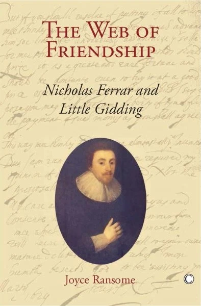 WEB OF FRIENDSHIP : Nicholas Ferrar and Little Gidding, Paperback by ...