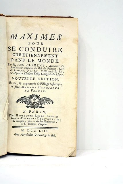 LIVRE ANCIEN MAXIMES Se Conduire Chretiennement Dans Le Monde 1753 EUR 35,00 - PicClick FR