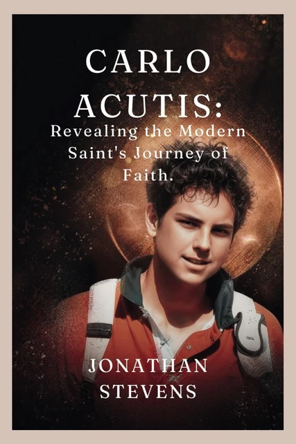 STEVENS JONATHAN CARLO Acutis Book NEUF EUR 18,38 - PicClick FR
