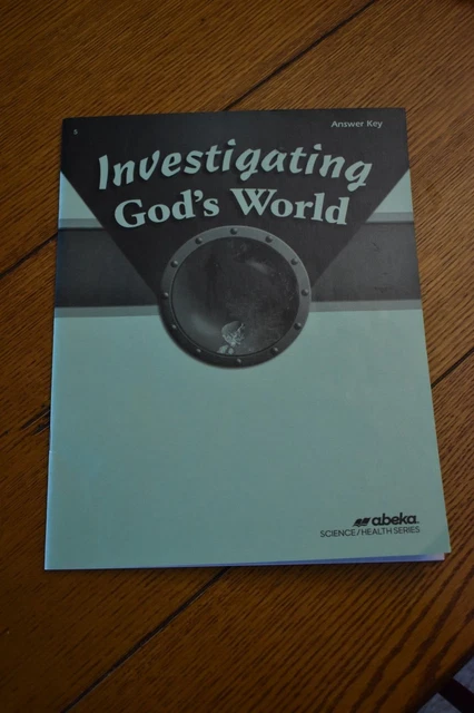 ABEKA GRADE 5 Investigating God's World Answer Key $3.00 - PicClick