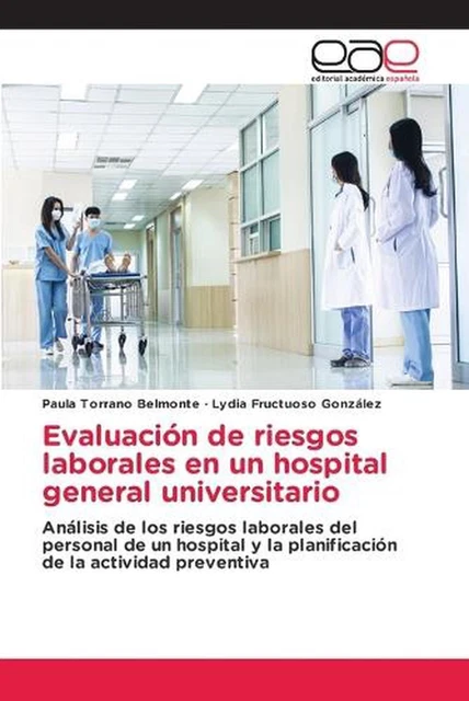 EVALUACIN DE RIESGOS laborales en un hospital general universitario by ...