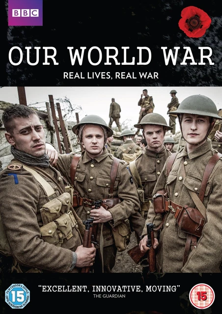 OUR WORLD WAR (BBC) (DVD) Gerard Kearns Ross Armstrong Theo Barklem ...
