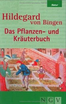HILDEGARD VON BINGEN - Das Pflanzen- und Kräuterbuc... | Buch | Zustand sehr gut EUR 3,81 ...