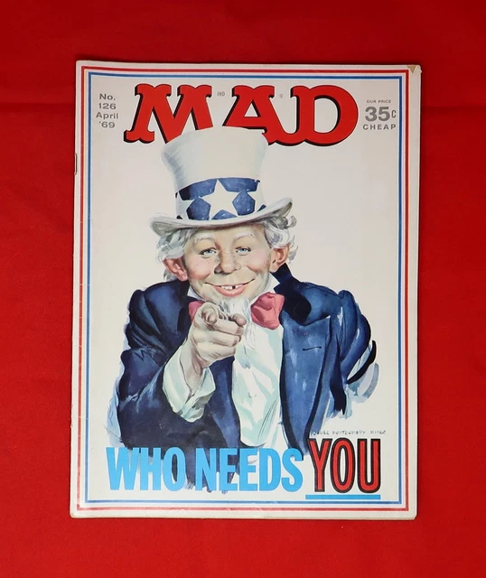 APRIL 1969 #126 MAD Magazine, Who Needs You Uncle Sam, Norman Mingo £13 ...