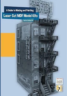 A GUIDE TO Making and Painting Laser Cut MDF Model Kits by Gary ...