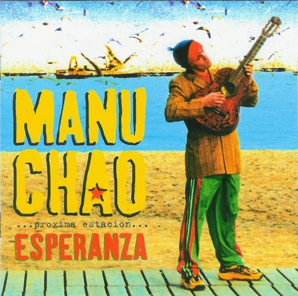 MANU CHAO PRÓXIMA Estación... Esperanza - CD EUR 4,99 - PicClick FR