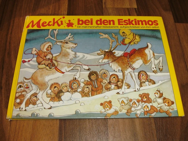 MECKI BEI DEN ESKIMOs -- MÄRCHEN-HAFTER REISEBERICHT / Zeichnung nach ...