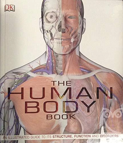THE HUMAN BODY Book - An Illustrated Guide To Its Structure, Function ...