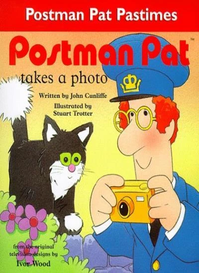 POSTMAN PAT: POSTMAN Pat Takes a Photo-John Cunliffe, Stuart T . £13.52 ...