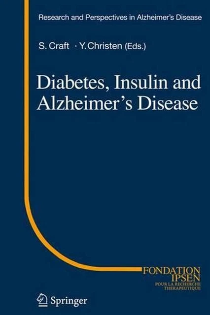 DIABÈTE, INSULINE ET maladie d'Alzheimer par Suzanne Craft (anglais ...