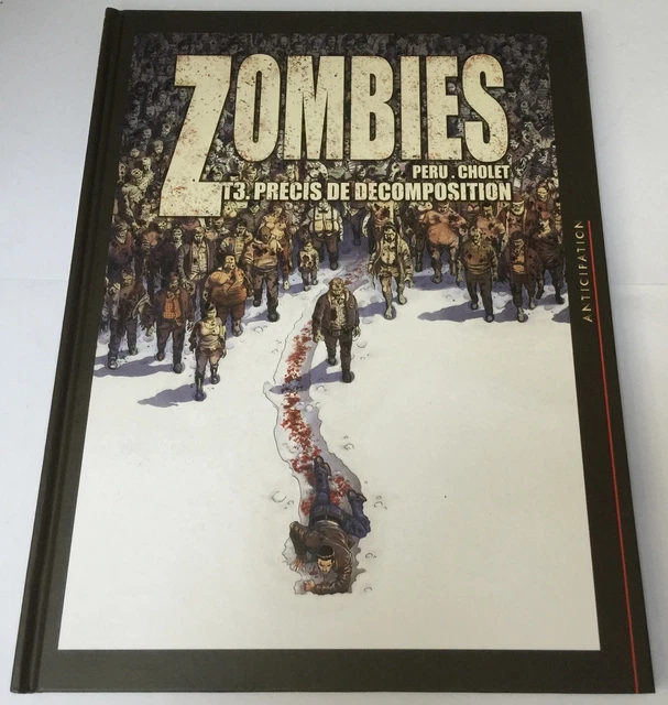ZOMBIES 3 - Précis de Décomposition - Soleil Anticipation - 2013 - Neuf ...