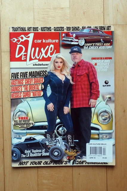 CAR KULTURE DELUXE Magazine. April 2019. Hot Rods Customs Lifestyle ...