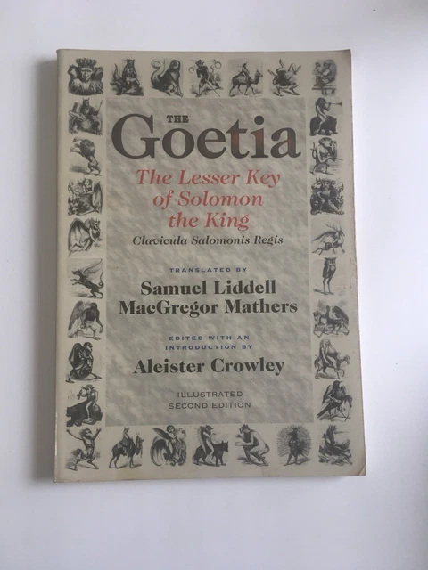 GOETIA THE LESSER Key of Solomon the King : Lemegeton, Book 1 Clavicula ...