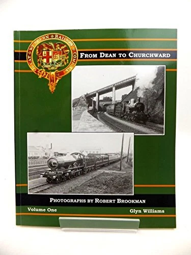 THE GREAT WESTERN Railway Volume 1 From Dean To Churchward £4.98 ...