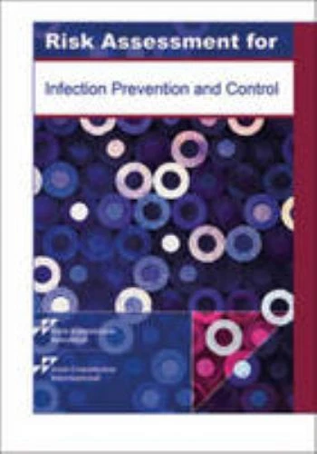 RISK ASSESSMENT FOR Infection Prevention and Control by Joint ...