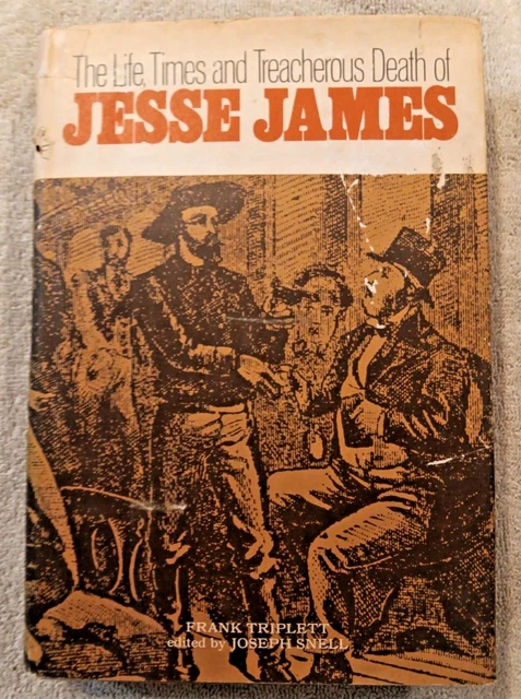 1970 LIFE, TIMES and Treacherous Death of Jesse James di Triplett ...