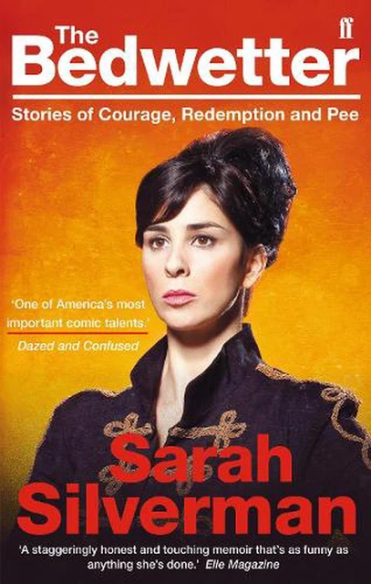 THE BEDWETTER: STORIES of Courage, Redemption, and Pee by Sarah ...