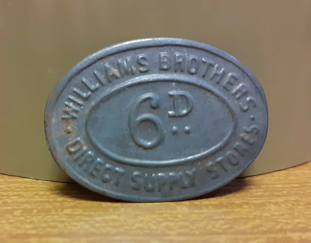 VINTAGE TIN IRON Token Coin - 6d Williams Brothers Direct Supply Stores ...