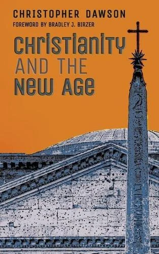 CHRISTOPHER DAWSON CHRISTIANITY and the New Age (Poche) EUR 22,30 ...