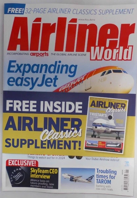 AIRLINER WORLD MAGAZINE Jan 2024 Exploring Easyjet +Airliner Classics ...