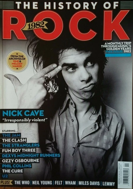THE HISTORY OF Rock 1982 Issue 18 Uncut magazine EX cond Nick Cave Jam ...