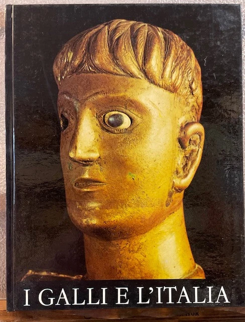 I GALLI E L'ITALIA., Soprintendenza Archeologica di Roma., EUR 17,00 ...