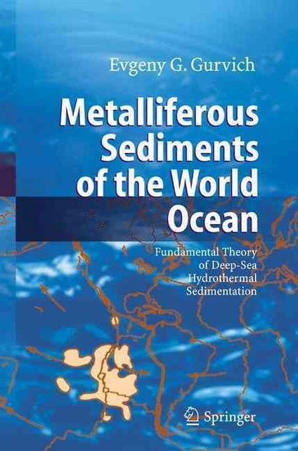 METALLIFEROUS SEDIMENTS OF the World Ocean: Fundamental Theory of Deep ...