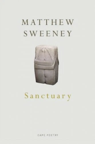 SANCTUARY (CAPE POETRY) by Sweeney, Matthew 0224073451 FREE Shipping ...