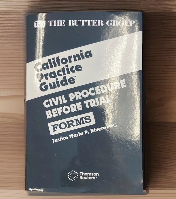 CIVIL PROCEDURE BEFORE Trials FORMS 2025 Rutter Group California ...