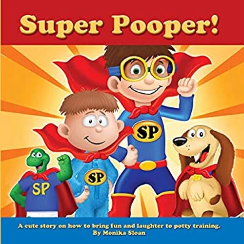SUPER POOPER UN Bonito Historia On How To Trae Divertido Y Laughter A ...