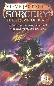 SORCERY! 4: THE Crown of Kings (Fighting Fantasy Gamebook ... | Livre ...