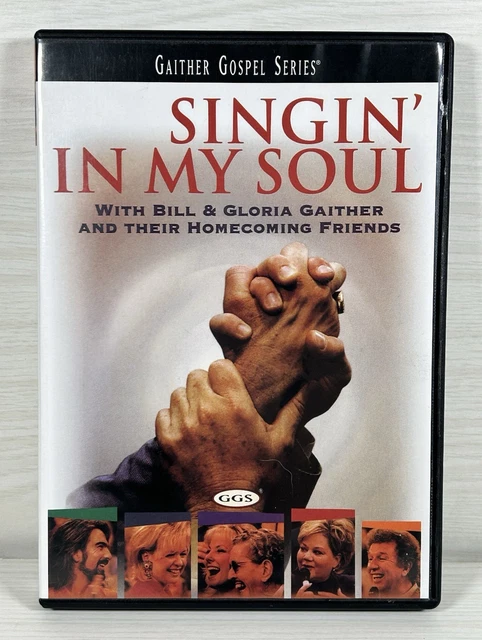GAITHER GOSPEL SERIES Singin' In My Soul DVD Bill & Gloria Gaither 1999 ...