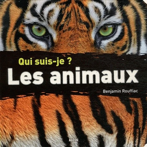QUI SUIS-JE ? LES ANIMAUX, Benjamin Rouffiac EUR 4,48 - PicClick FR