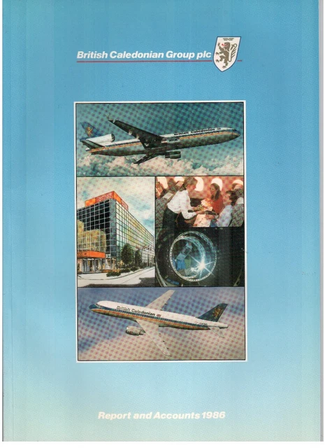 BRITISH CALEDONIAN AIRWAYS Annual Report & Accounts 1986 Bcal £59.95 ...