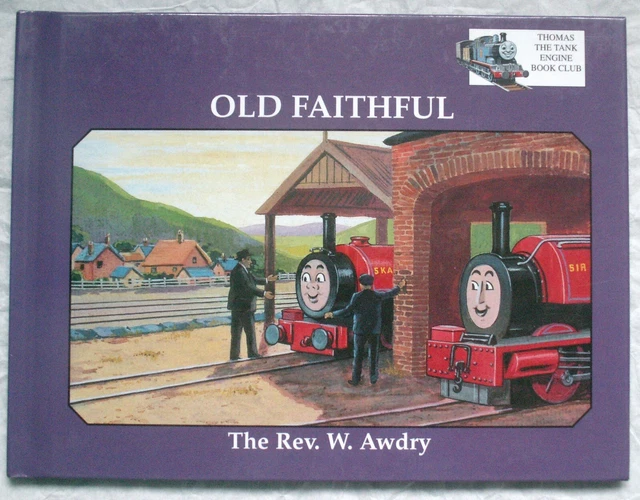 THOMAS THE TANK Engine Book Club, Old Faithful By Rev W. Awdry ...